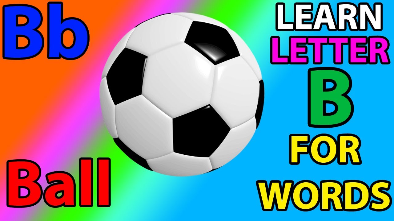 ABCD | Alphabets B for Ball | Abcd Alphabet | best learn to Letter b ...
