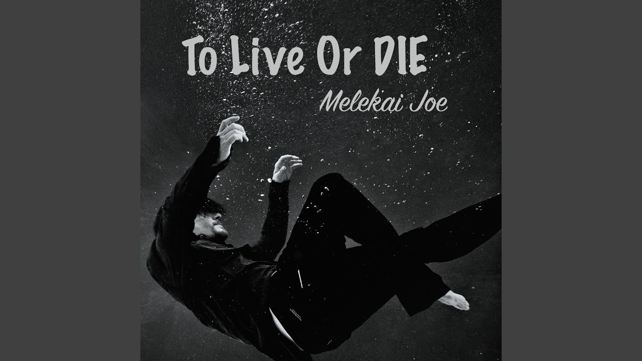 To Live or Die - YouTube
