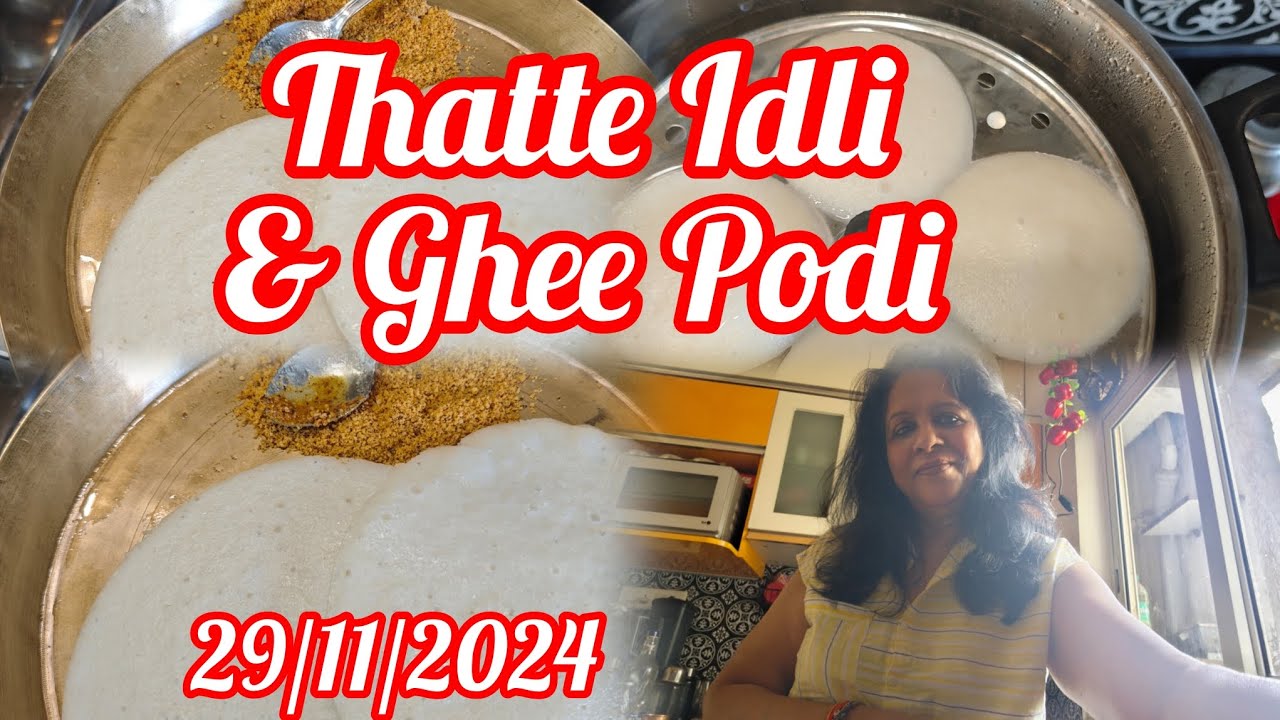Thatte Idli & Ghee Podi Recipe - YouTube