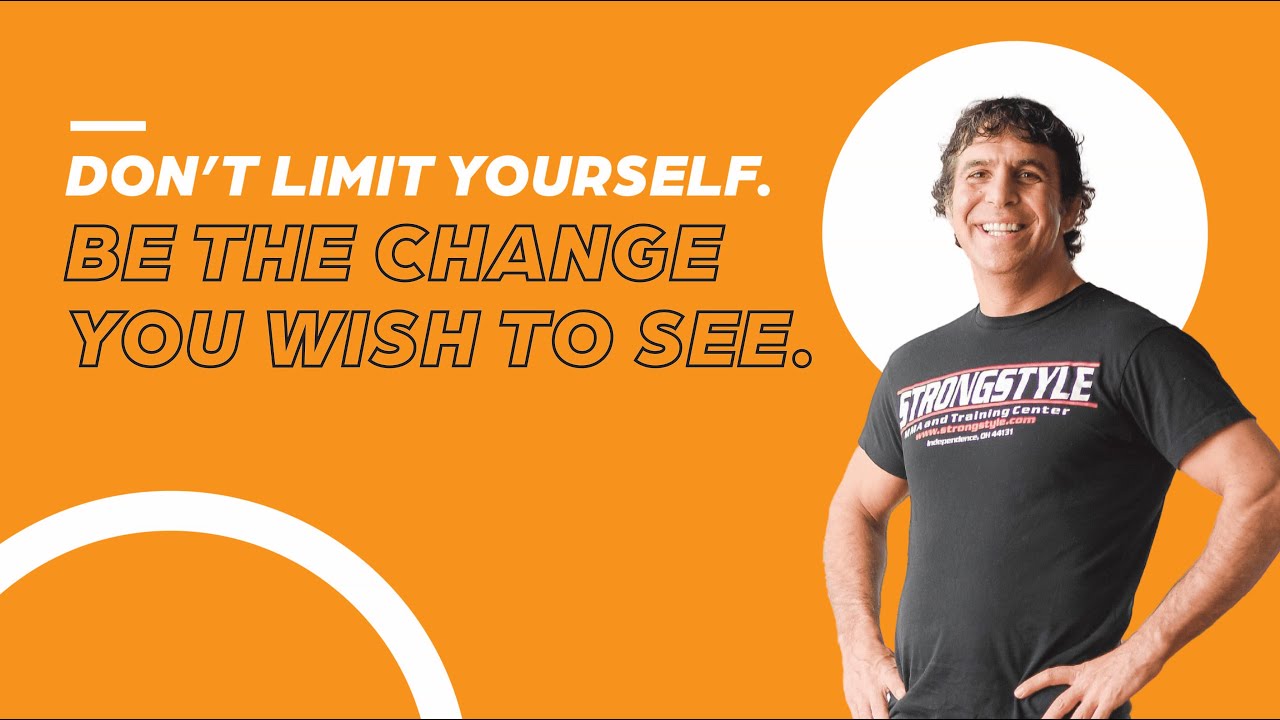 Don't Limit Yourself | Be the Change You Wish to See - YouTube
