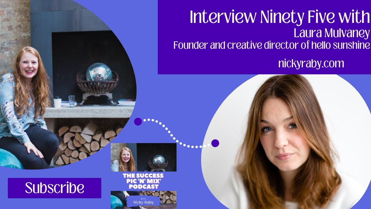 Interview 95 : Laura Mulvaney, Founder of Electric Sunshine - Nicky ...