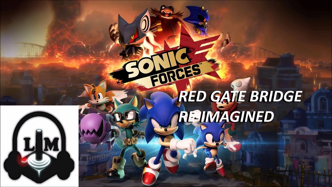 Sonic Forces - Red Gate Bridge Re-Imagined - YouTube