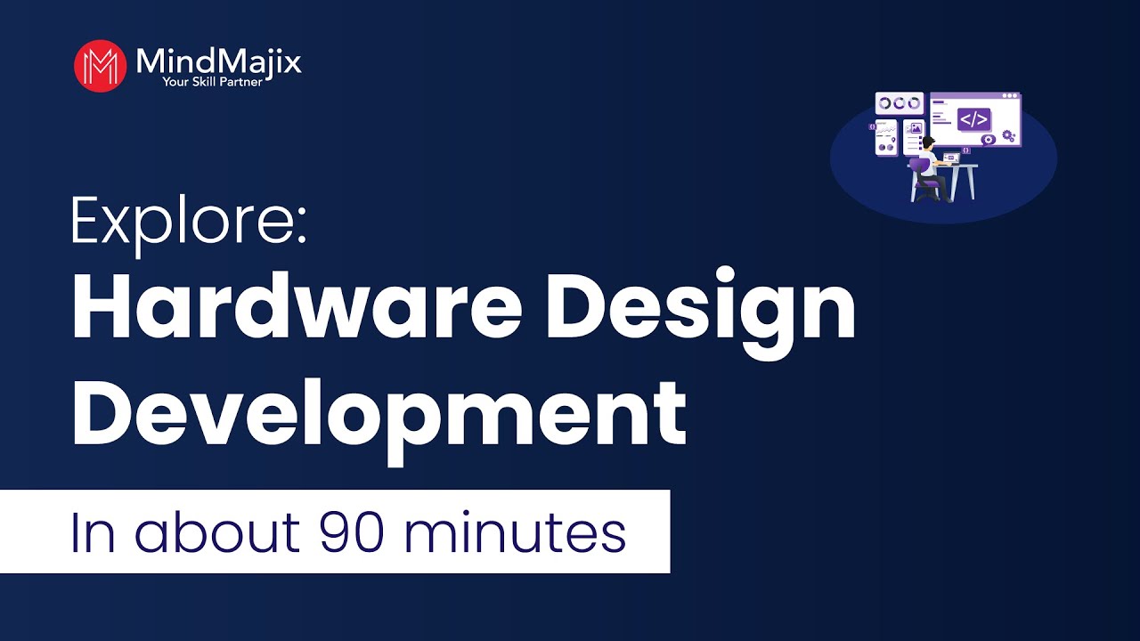 Hardware Design Development Tutorial Explore Hardware Design Development In An Hour