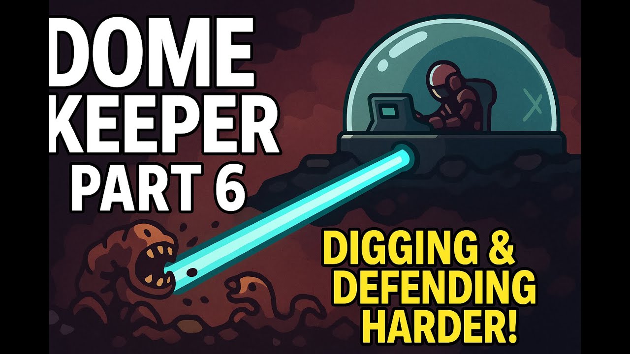 🧠 Dome Keeper Part 6 – Digging Deeper & Defending Harder! - YouTube