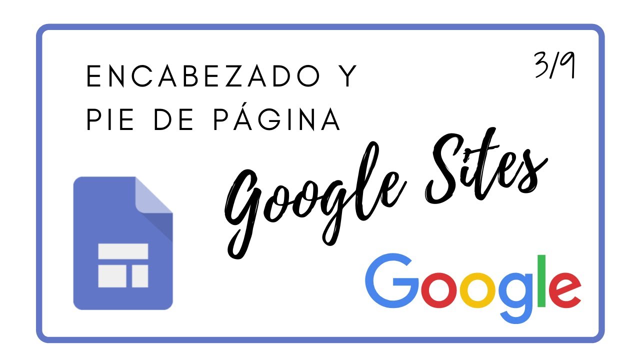 ️ Tutorial Google Sites 3 - Encabezado y pie de página - YouTube