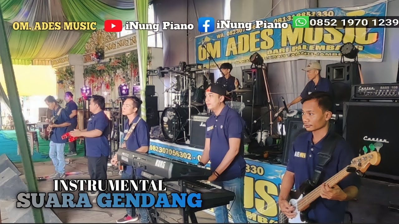 SUARA GENDANG - OM.ADES MUSIC - INSTRUMENTAL - INUNG PIANO {LIVE PALDAS ...