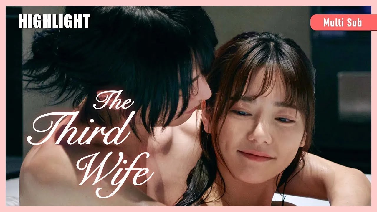 ENG SUB [Highlight] | The Third Wife | EP1 - YouTube