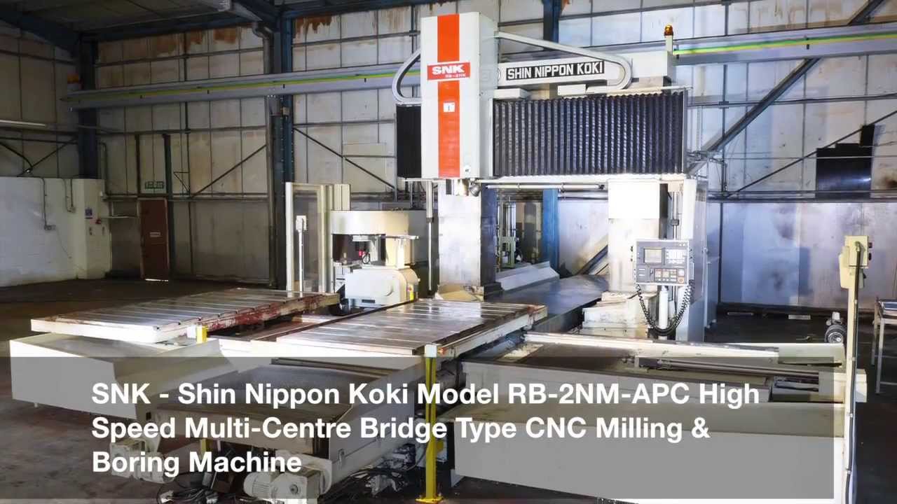 SNK RB-2NM-APC High Speed Multi-Centre Bridge Type CNC Milling & Boring ...