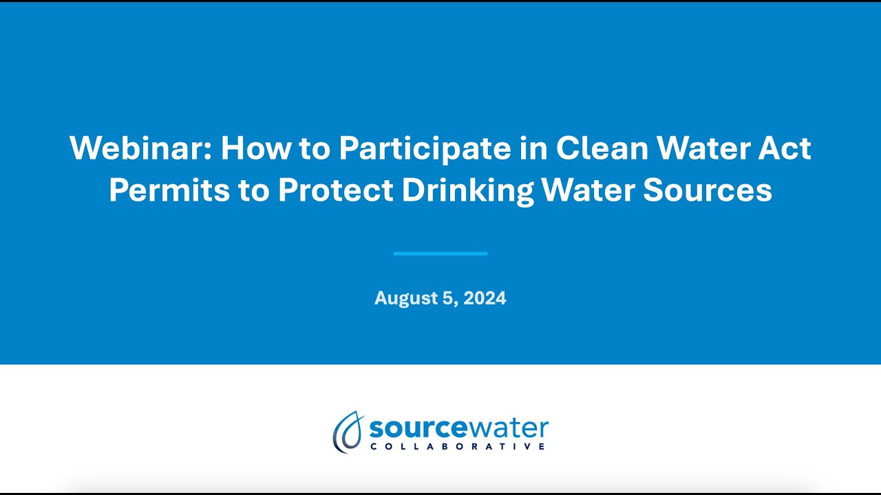 How to Participate in Clean Water Act Permits to Protect Drinking Water ...