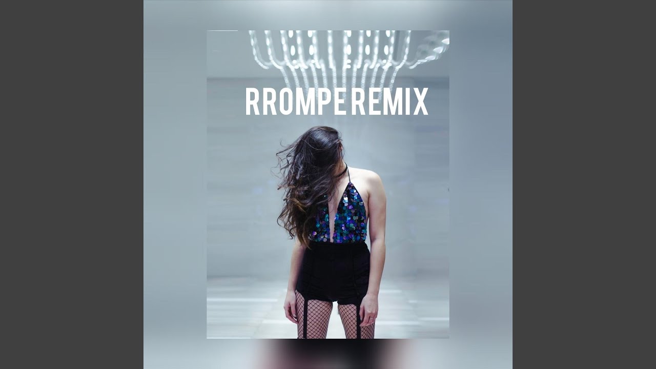 Rompe (Remix) - YouTube