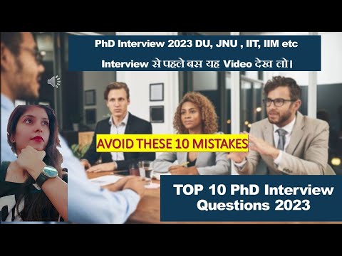 PhD Interview 2023:PART-2 TOP 10 Interview Questions| How to Prepare ...