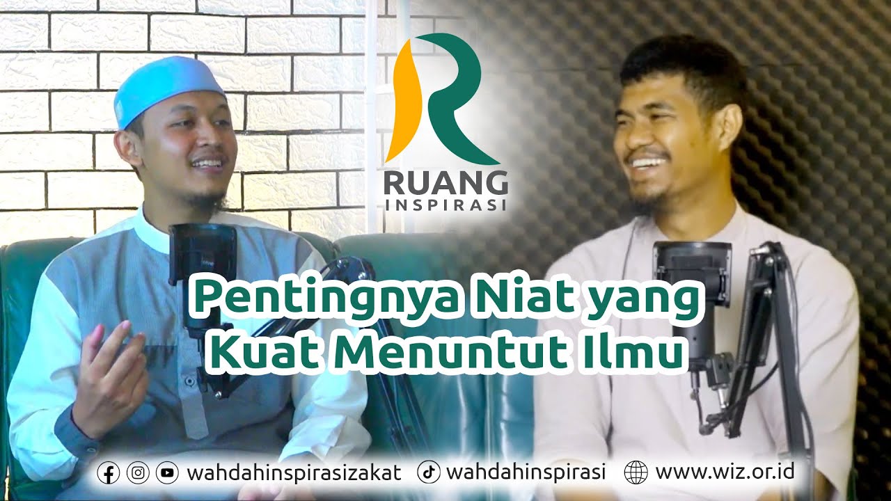 Pentingnya Niat yang Kuat Dalam Menuntut Ilmu | Ustadz Alfhabean ...