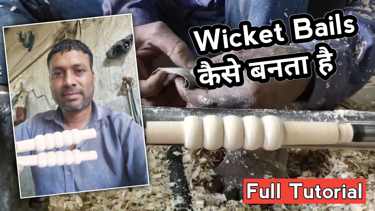 Wicket Bails Making Full Tutorial | Cricket Wicket Bails Making ...