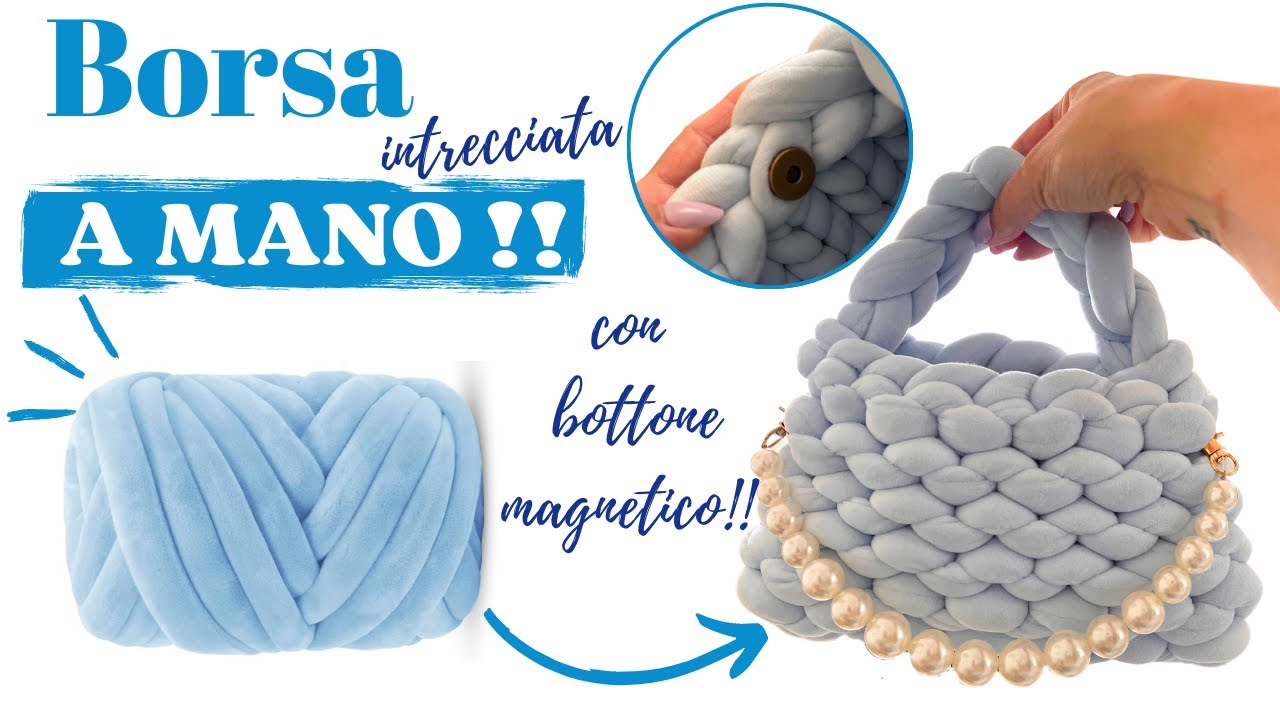 Come fare una borsa intrecciata a mano - TUTORIAL chunky velvet bag - YouTube