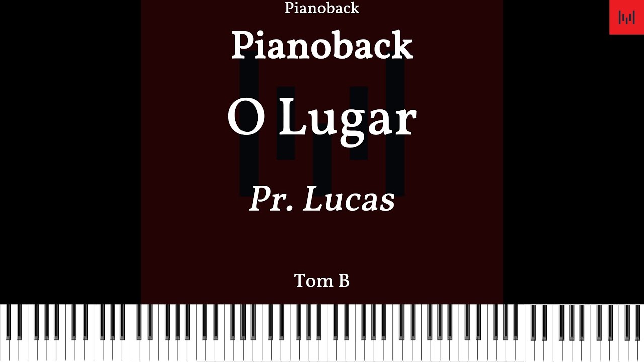 PLAYBACK O Lugar - Pr. Lucas TOM B LEGENDADO - YouTube