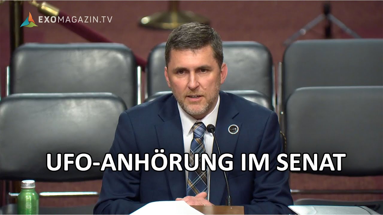 UFO-Anhörung im US-Senat: Erste Einschätzung zu den Aussagen von AARO ...