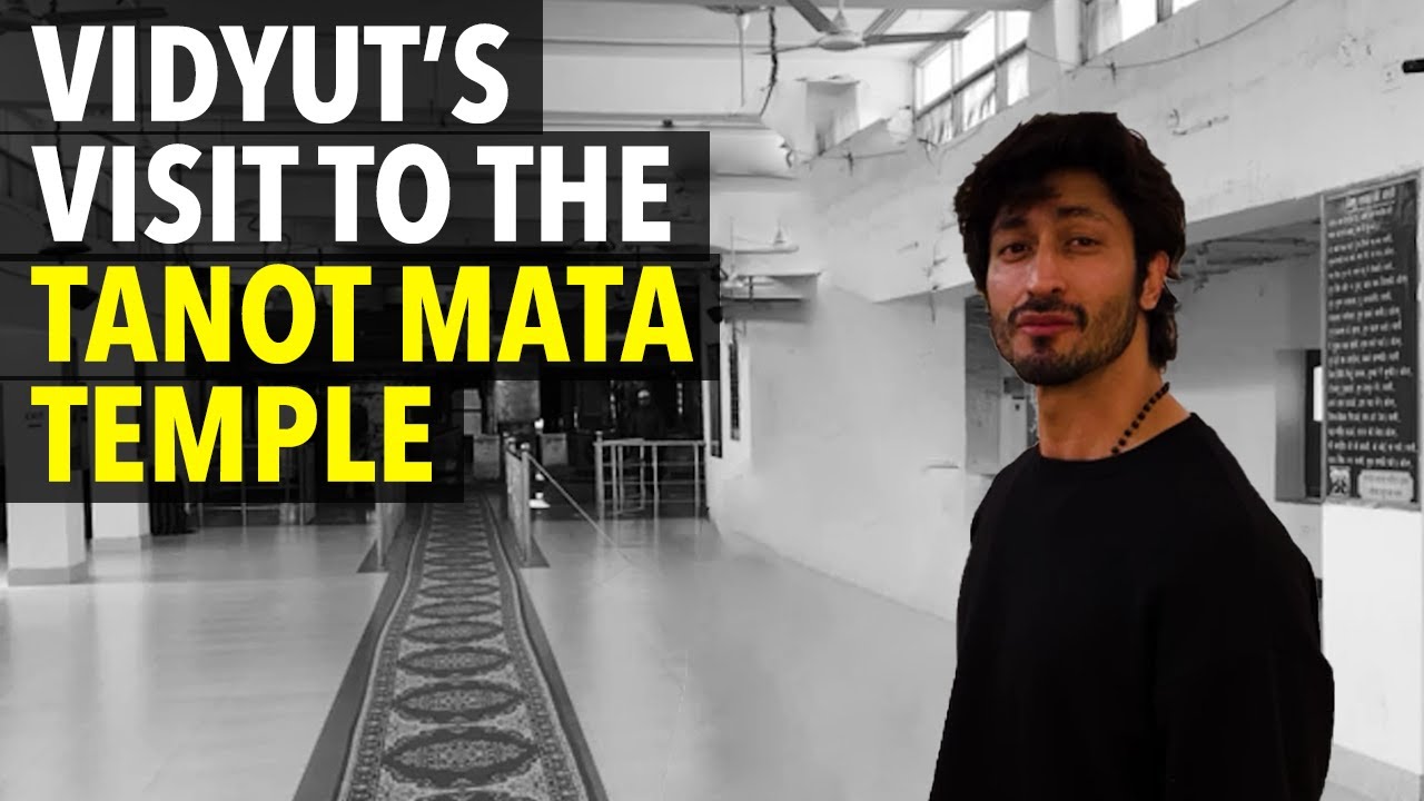 Vidyut's Visit to the Tanot Mata Temple - YouTube