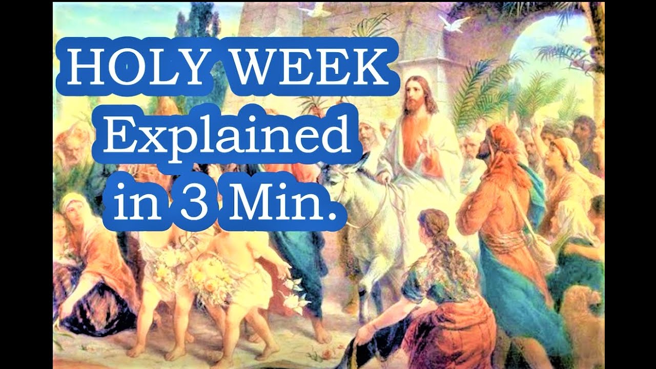 HOLY WEEK Explained in 3 Min. 🙏 What You Need to Know about the Holiest ...