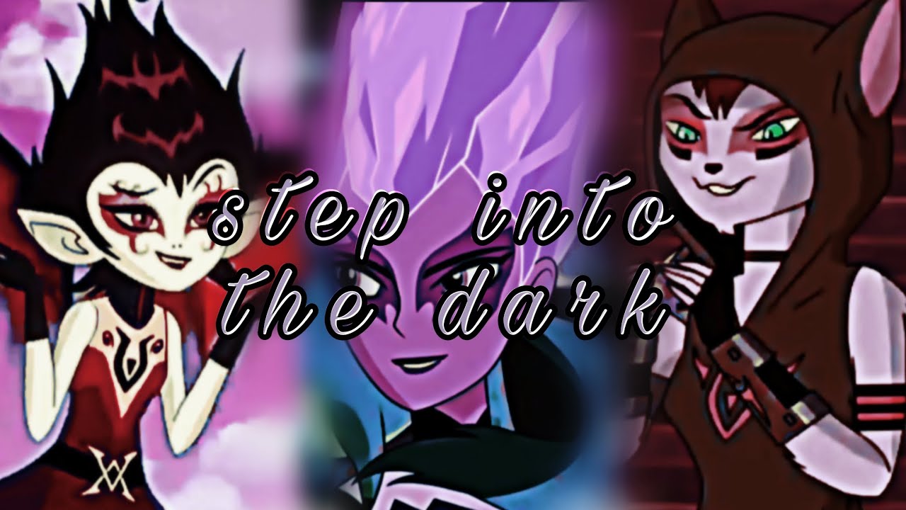 [Mysticons] Mallory, Kasha and Willa — Step into the dark『amv』 - YouTube