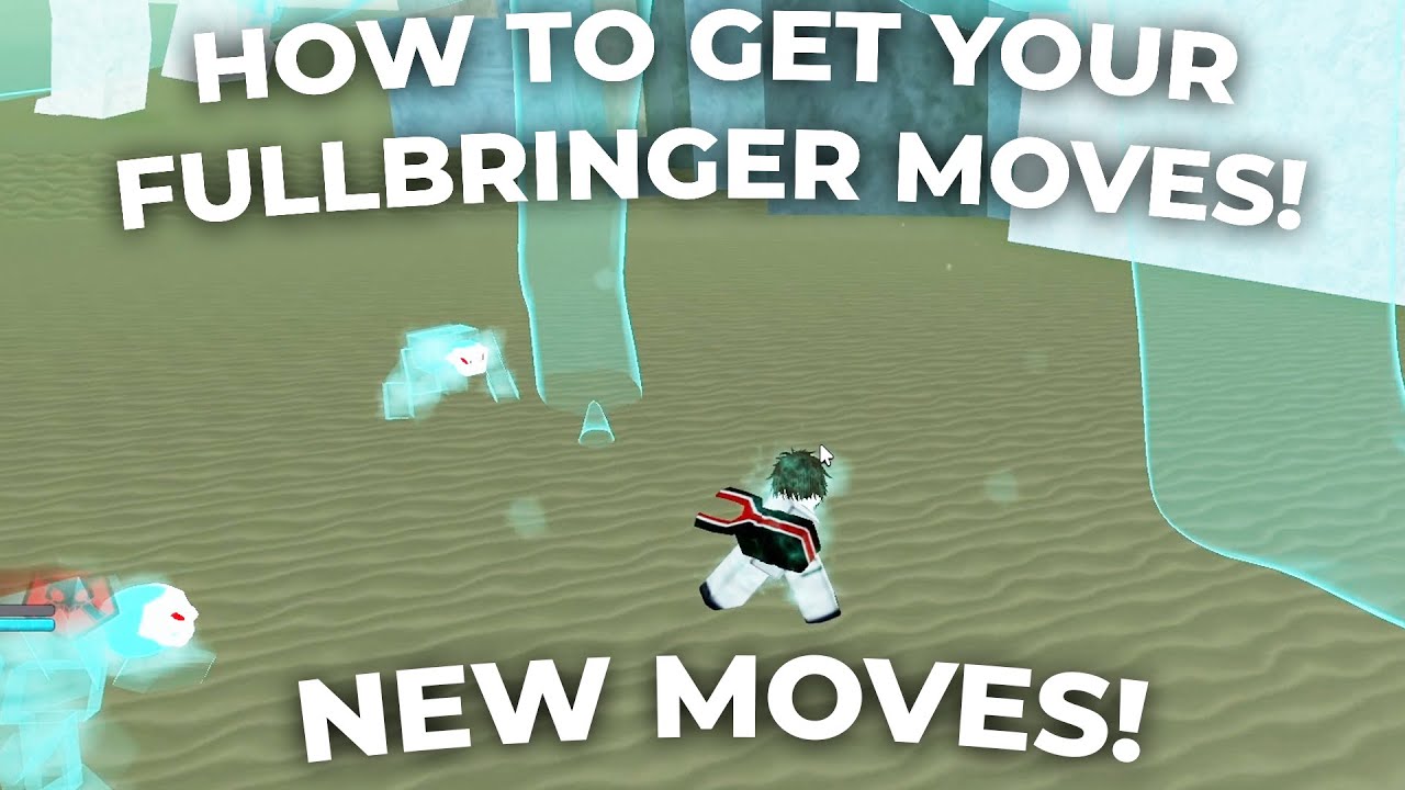 How To Get TRUE FULLBRINGER And Unlock ALL NEW MOVES! | Type Soul - YouTube