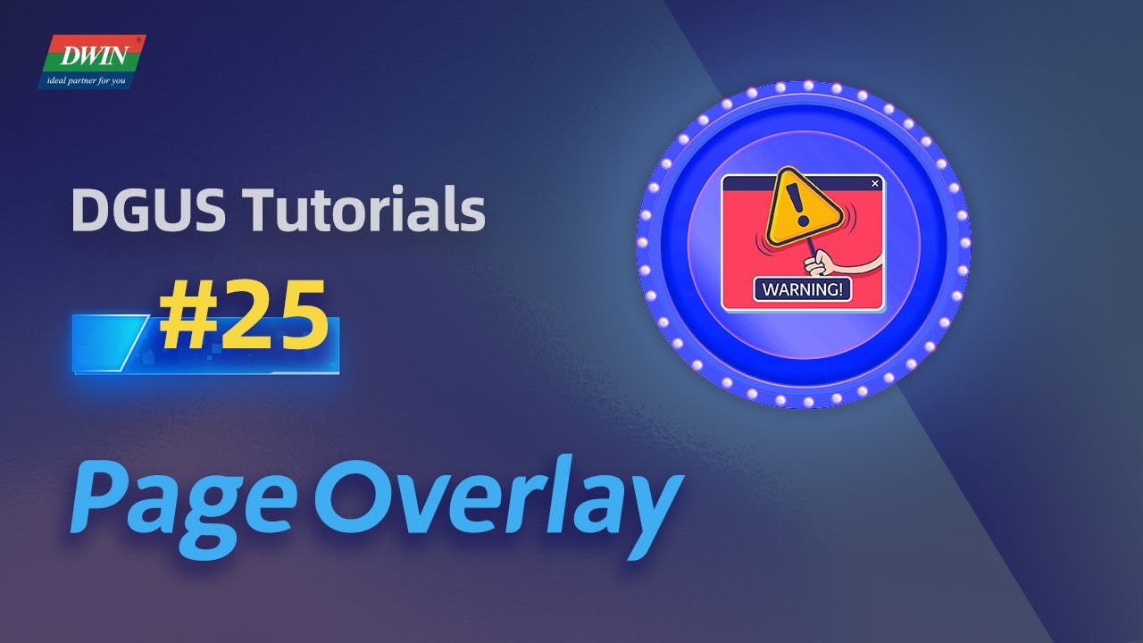 Basic Tutorials 25 - Page overlay | DWIN T5L DGUS tutorials - YouTube