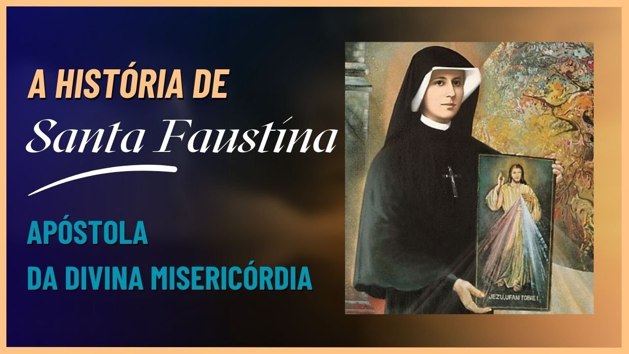A HISTORIA SANTA FAUSTINA ‐ Apostola da Divina Misericordia - YouTube