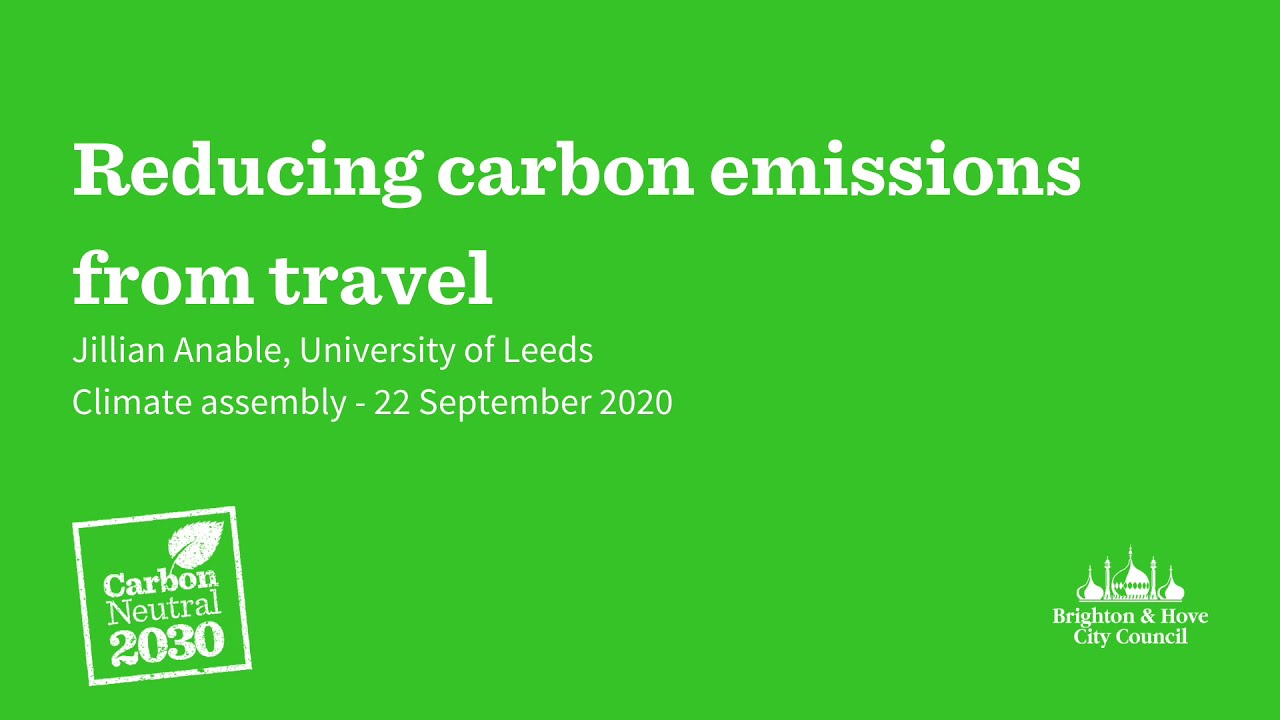 Jillian Anable - Reducing carbon emissions from travel - Climate ...