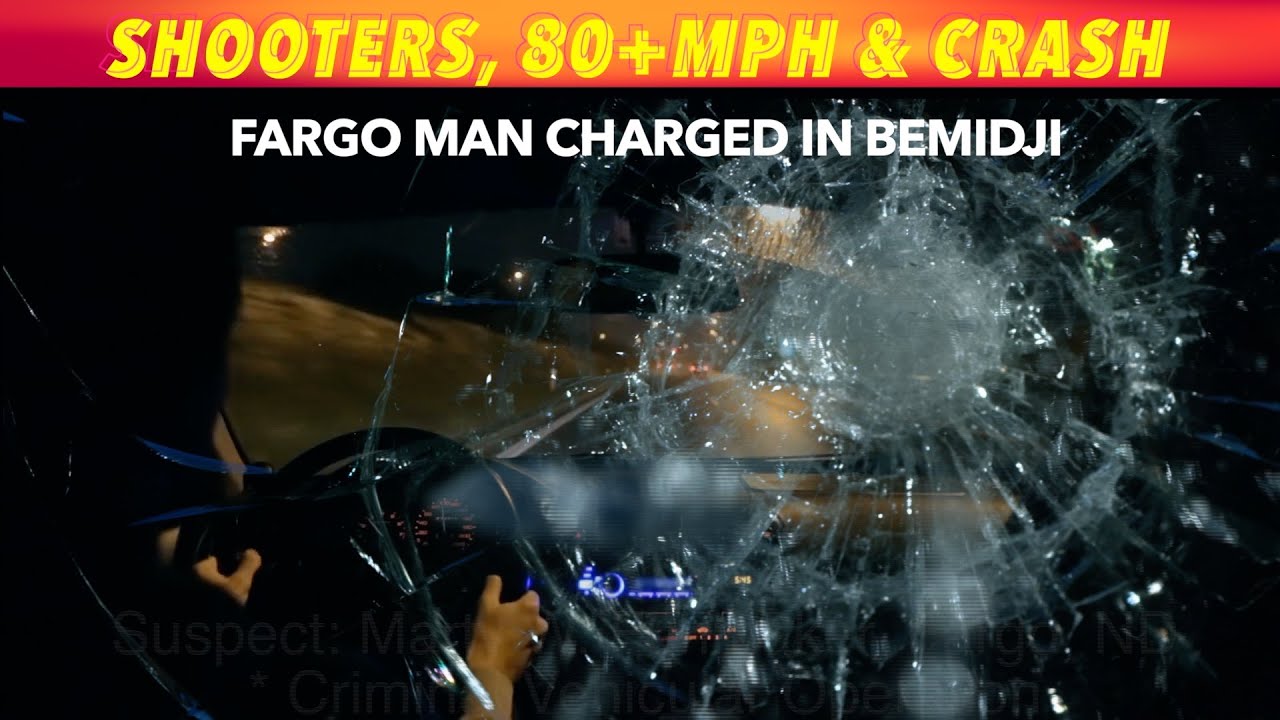 Shooters, 80+ MPH & Crash, Fargo Man Charged In Bemidji - YouTube