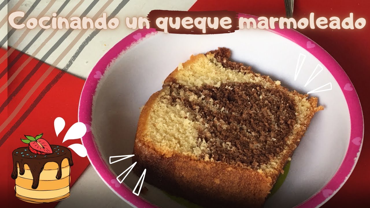 ¡Cocinando un queque marmoleado! 🍰 - YouTube