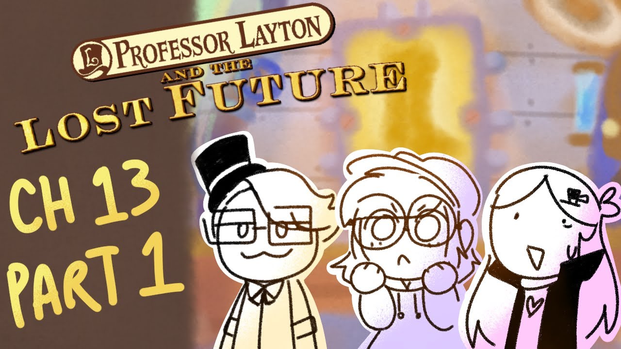 Sam, Katie, and Pastel Finish Layton and the Lost Future: CH13 PART 1 ...