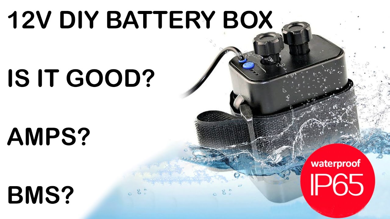 Is the Waterproof 12V DIY 18650 Battery Storage Case any good? Amps ...