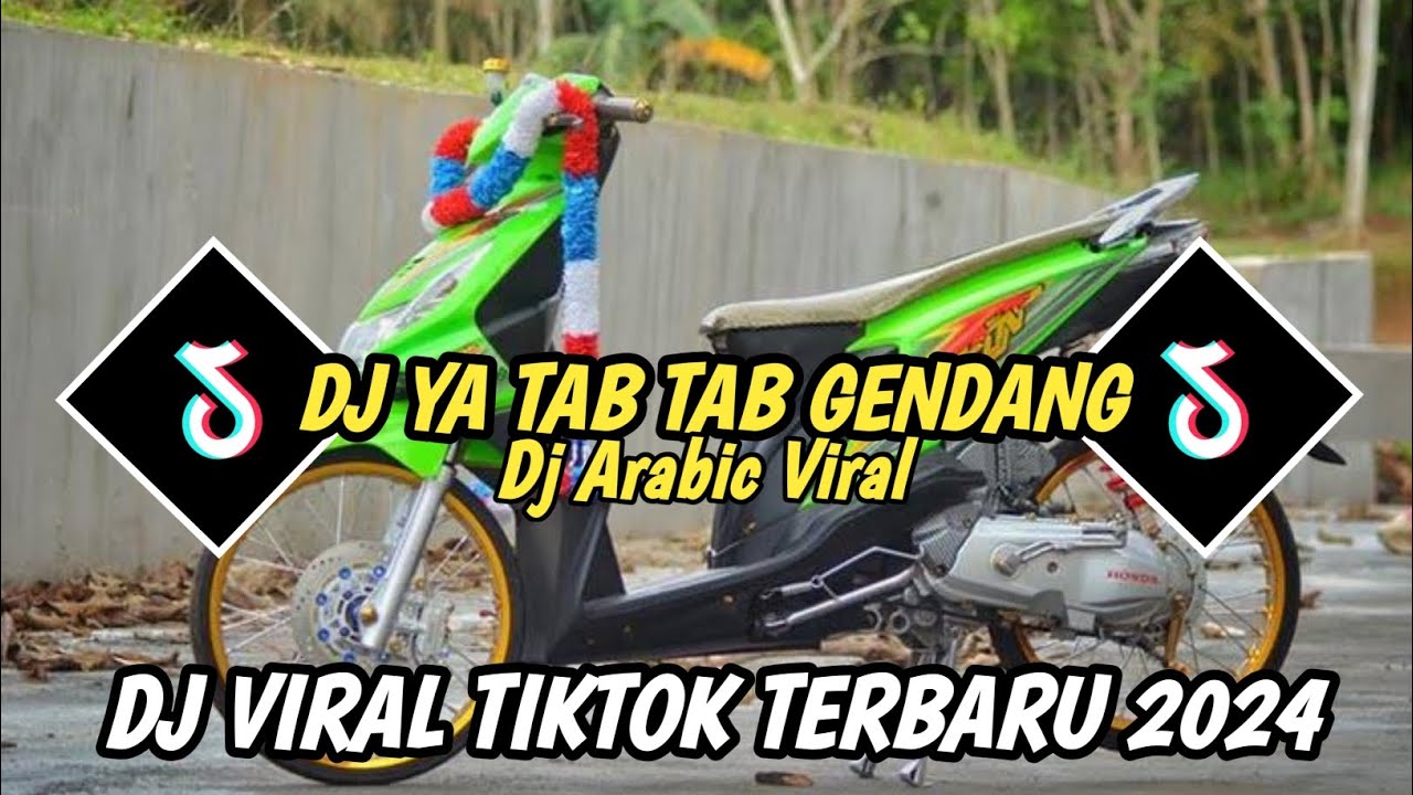 DJ YA TAB TAB YANG KALIAN CARI || DJ ARABIC YA TAP TAP TERBARU 2024 ...