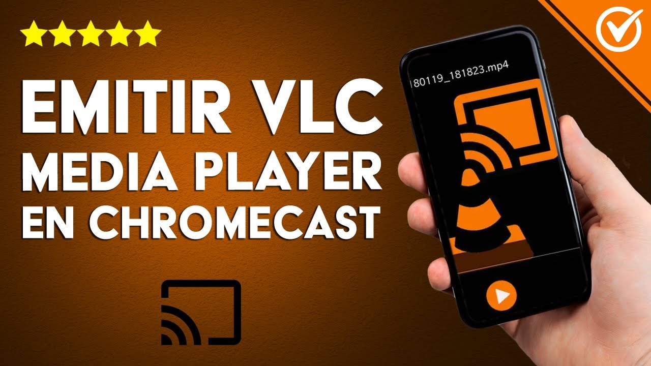 ¿Cómo emitir usando VLC MEDIA PLAYER en mi Chromecast? - PC, Android o ...