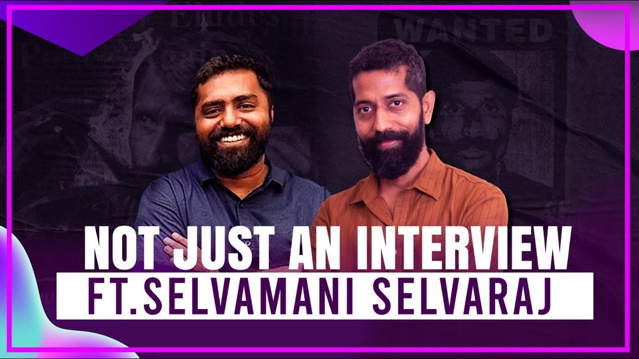 The Selvamani Selvaraj Interview by Sudhir Srinivasan| The Hunt for ...