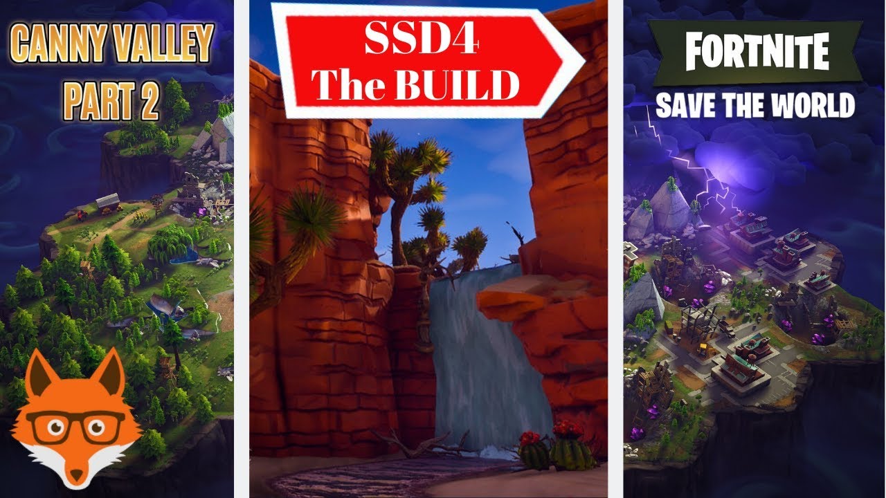 Canny Valley SSD4 Build - Fortnite Save The World (STW) - YouTube