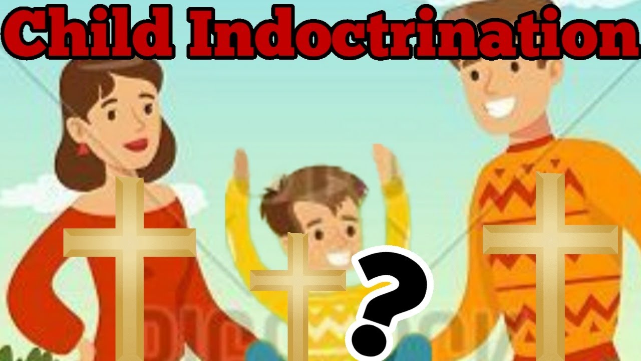 Prevention Of Thought; Why Child Indoctrination Is Not Teaching - YouTube