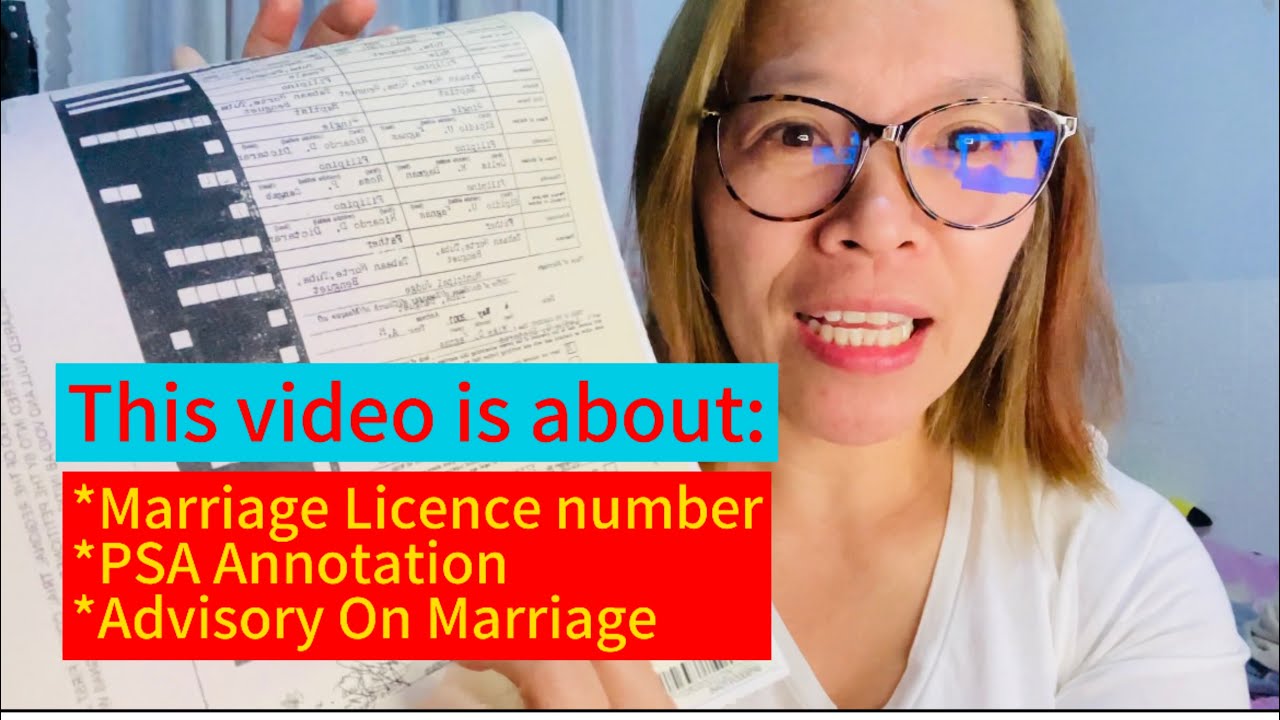 VIDEO ON MARRIAGE LICENCE NUMBER/PSA ANNOTATION/ADVISORY ON MARRIAGE. # ...