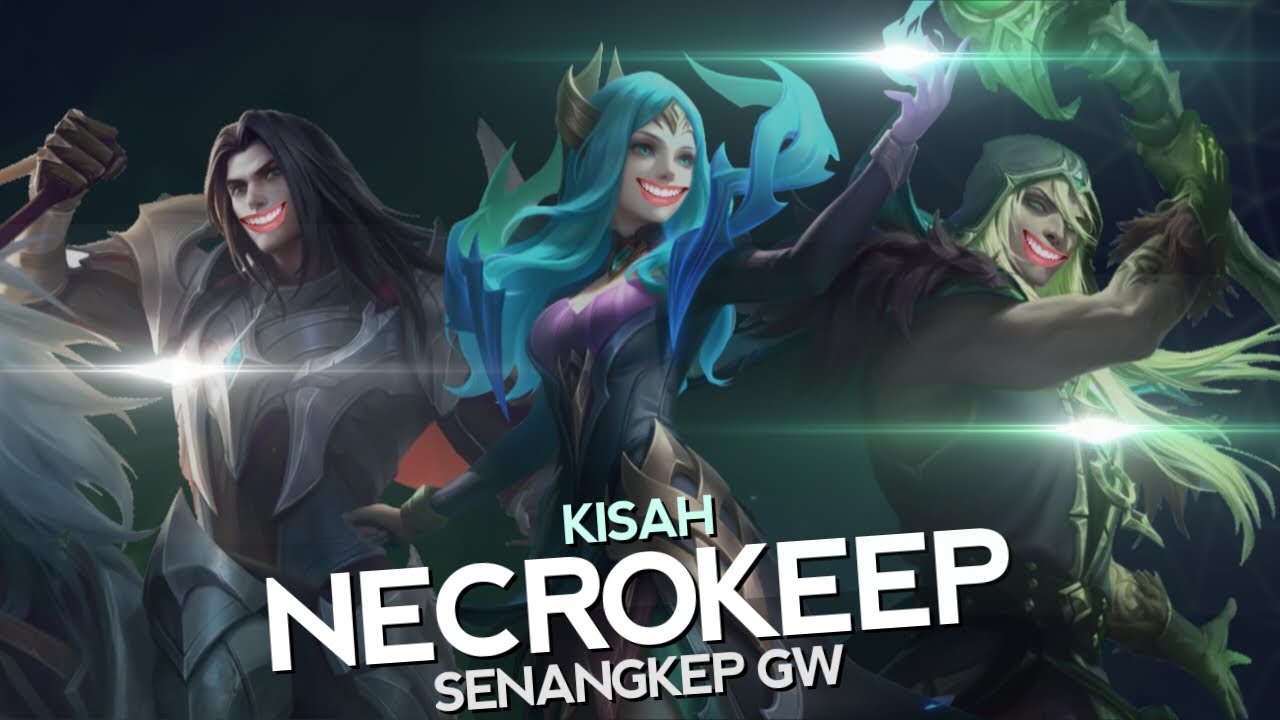 [RECAP] Kisah Kerajaan Necrokeep Senangkep Gw - MLBB Indonesia - YouTube