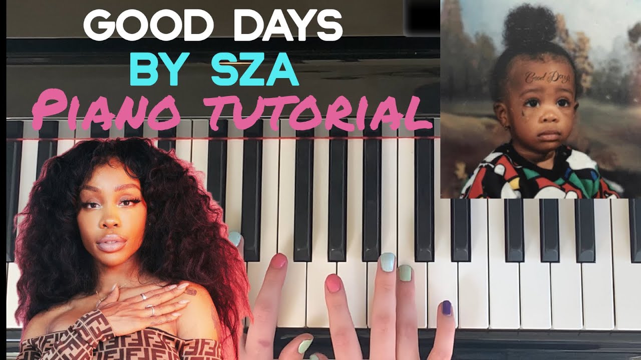 Good Days by SZA - In-Depth Piano Tutorial (Intro) - YouTube