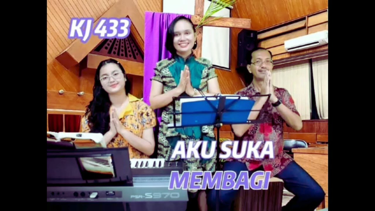 KJ 433 " AKU SUKA MEMBAGI " - Vg GintBers Jemaat GPIB Pancaran Kasih Depok - YouTube