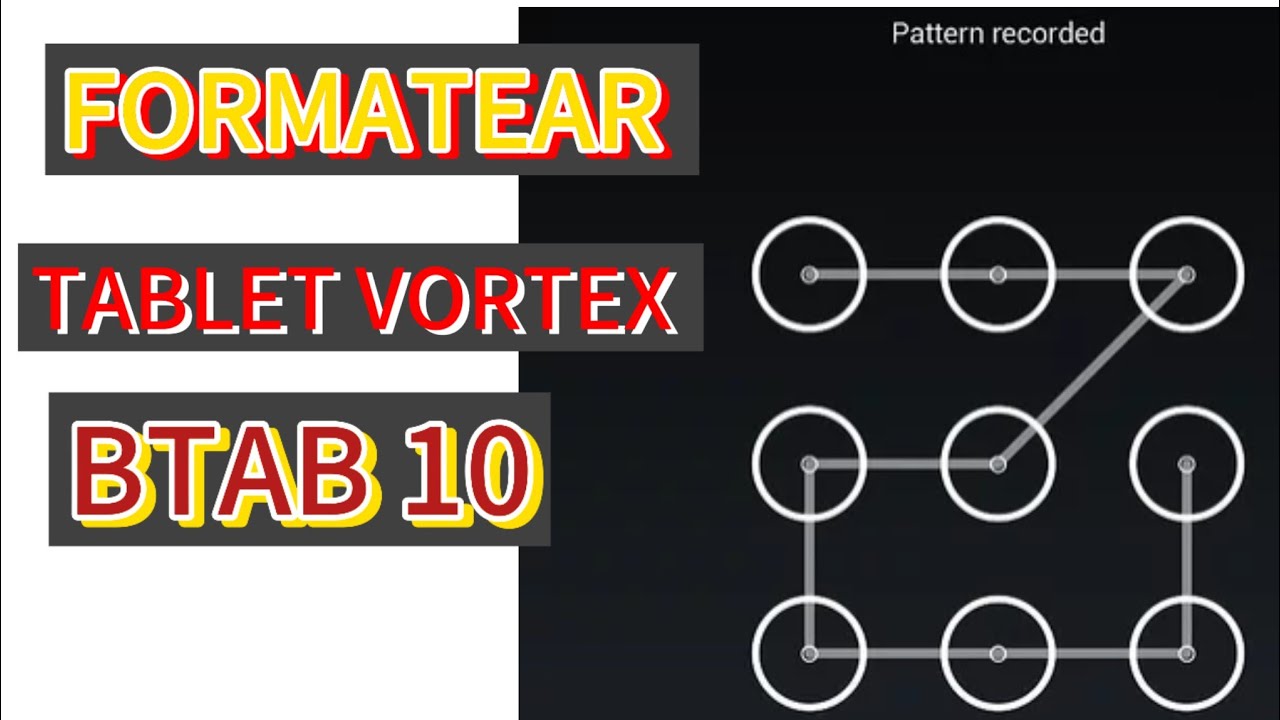 cómo formatear una tablet VORTEX BTAB10 - YouTube