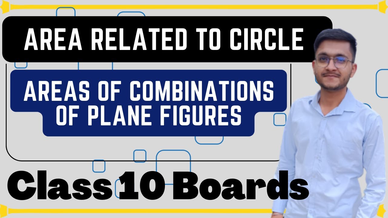 Areas of Combinations of Plane Figures | Class 10 | ALL BASIC CONCEPTS ...
