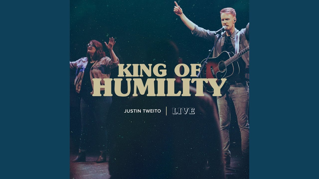King of Humility (Live) - YouTube Music