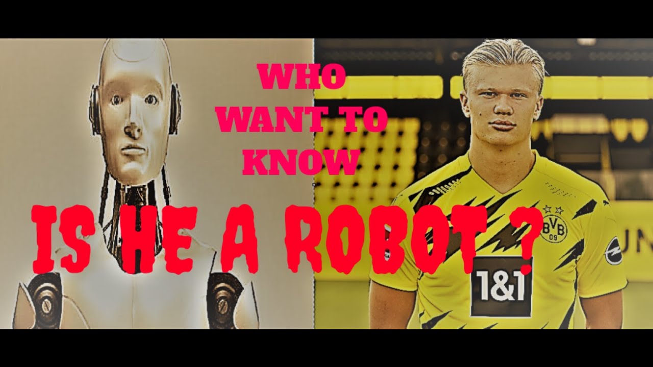 HAALAND GOALS//ROBOT MOMENTS/ROBOT OR NOT ? - YouTube