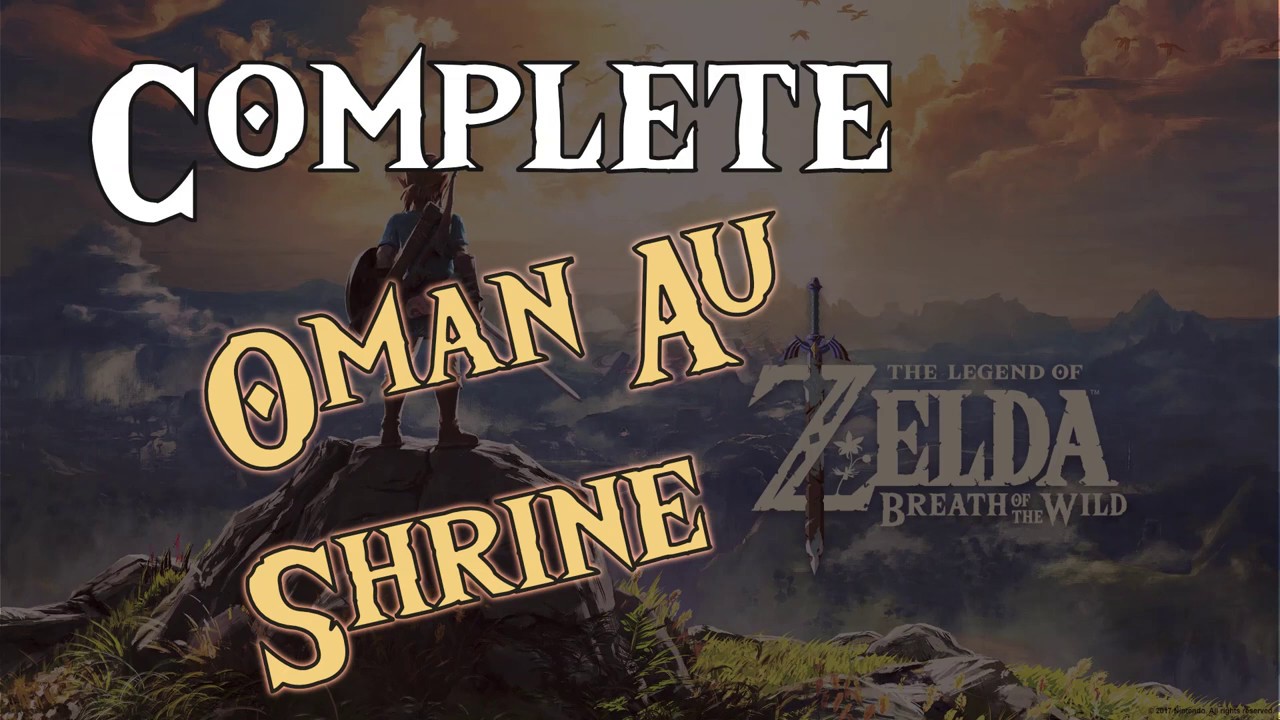 Complete Oman Au Shrine - Breath of the Wild - YouTube