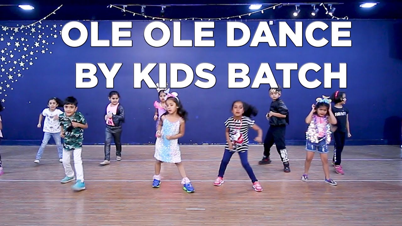 OLE OLE DANCE BY KIDS BATCH, JAWANI JANEMAN, MONDAY FRIDAY - YouTube