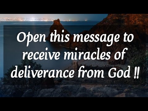 🎉 Open this message to receive miracles of deliverance from God 💯 God's ...
