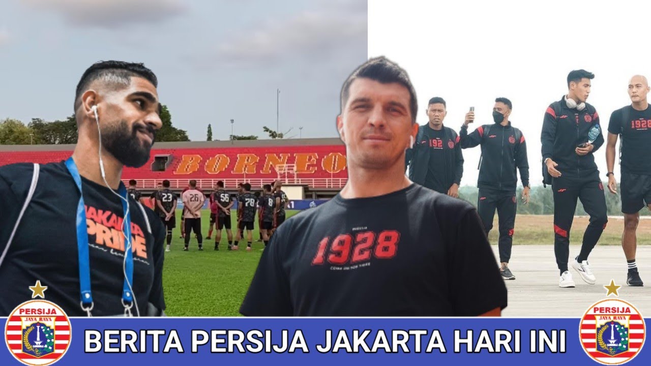 Squad Persija Jakarta Tiba Di Samarinda 3 Pemain Asing Buat Kecewa ...