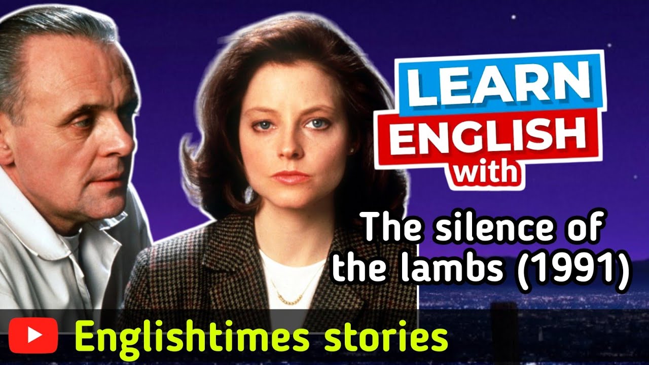 🌀 English listening practice | the silence of the lambs 1991 movie ...