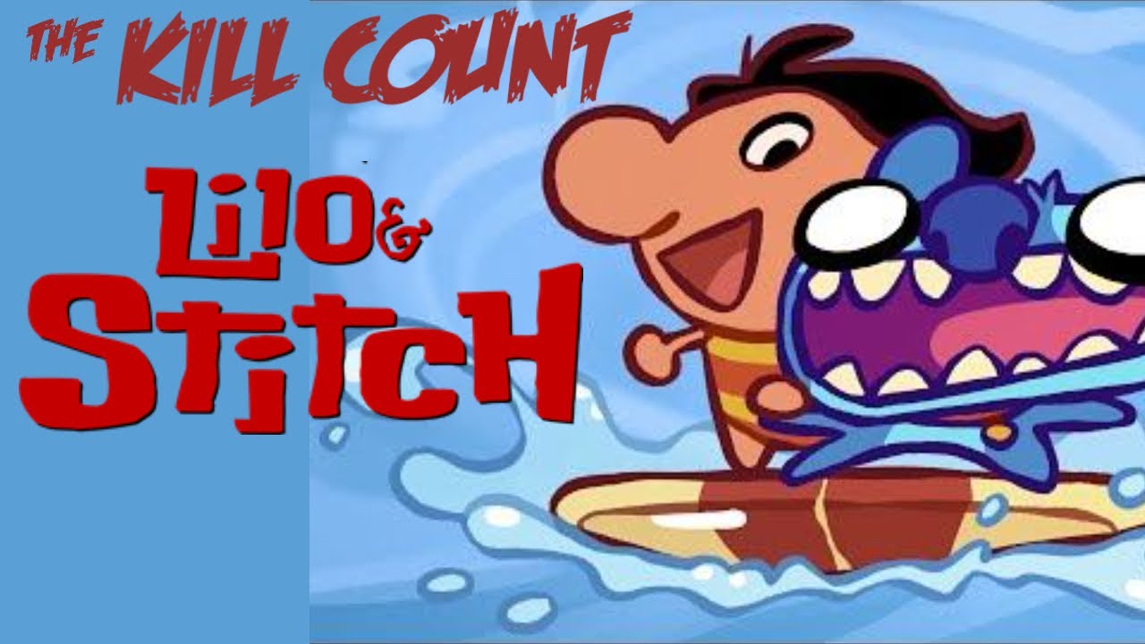 Lilo and Stitch Ultimate Recap Cartoon Kill Count (UPDATED) - YouTube